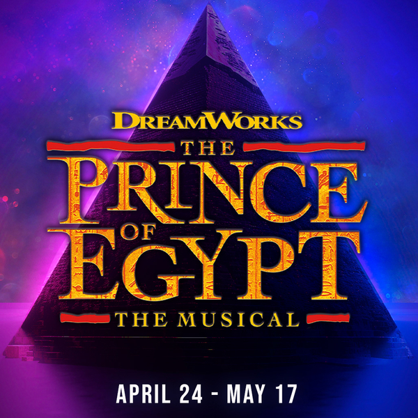 DreamWorks The Prince Of Egypt The Muscal via ThunderTix