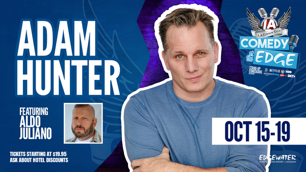 Comedian Adam Hunter w/ Aldo Juliano via ThunderTix