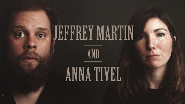 Jeffrey Martin w/ Anna Tivel (Concerts at Port Gamble) via ThunderTix